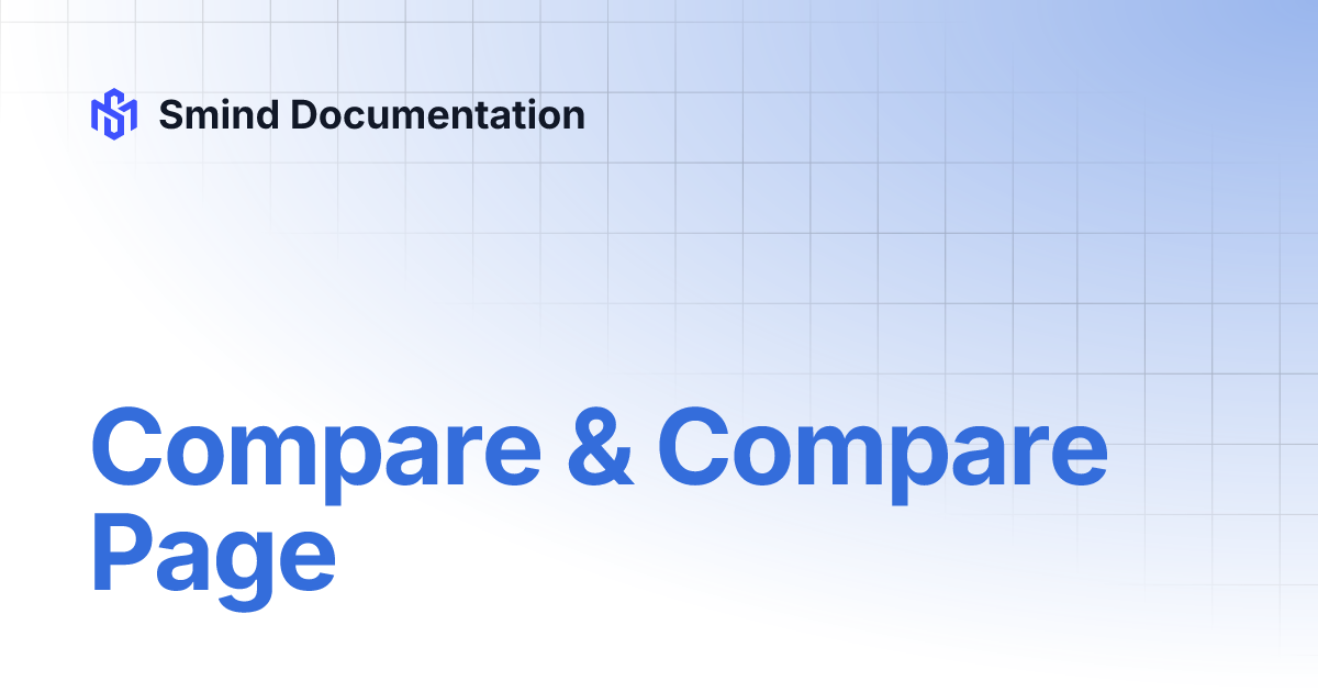 Compare & Compare Page | Smind Documentation
