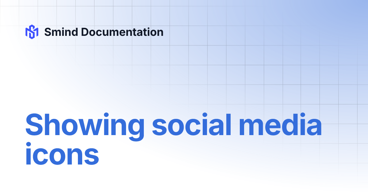 Showing social media icons | Smind Documentation